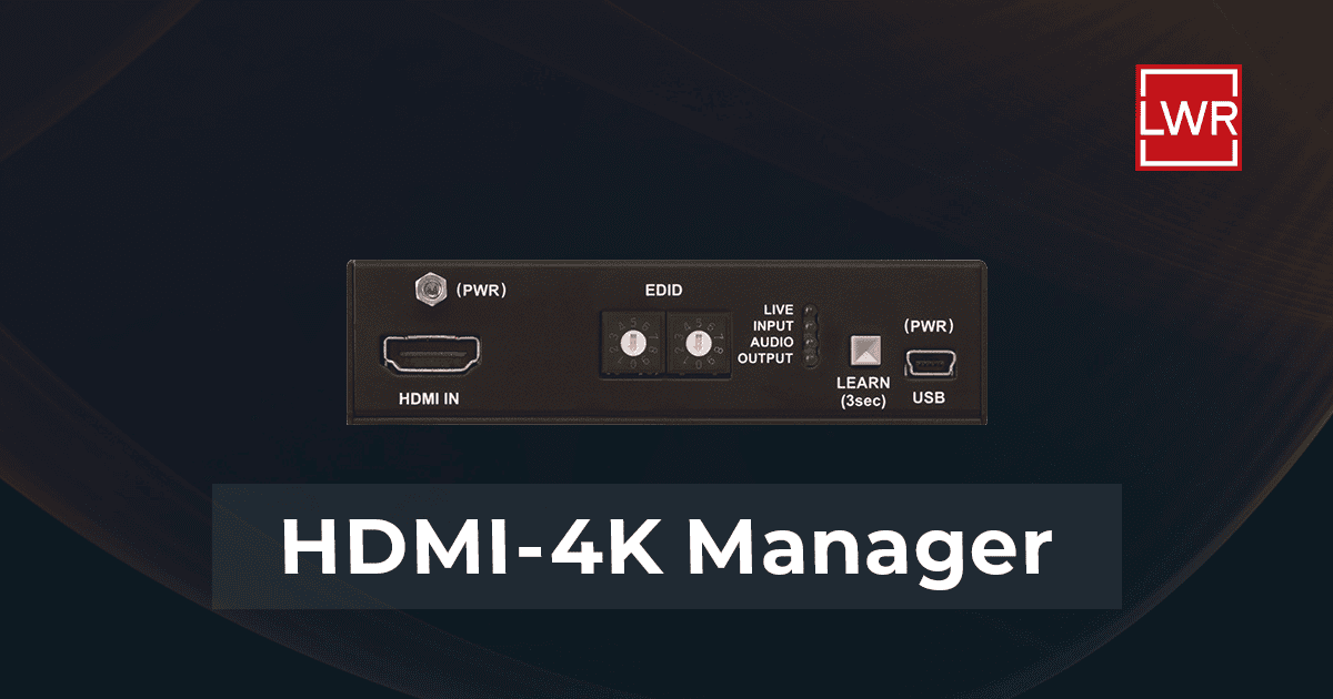 HDMI-4K Manager | HDMI Multifunctional Interface