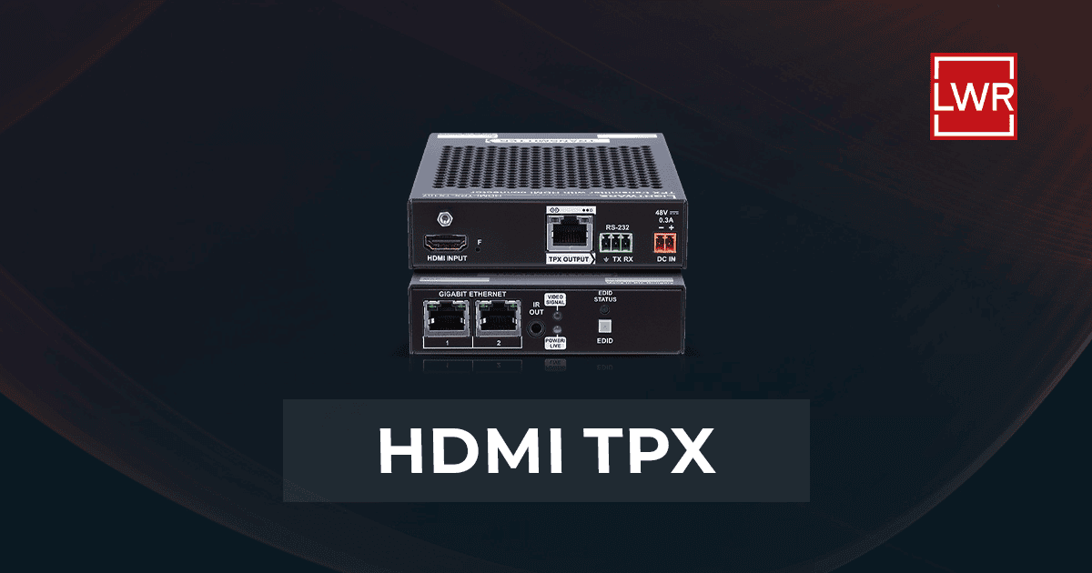HDMI TPX series
