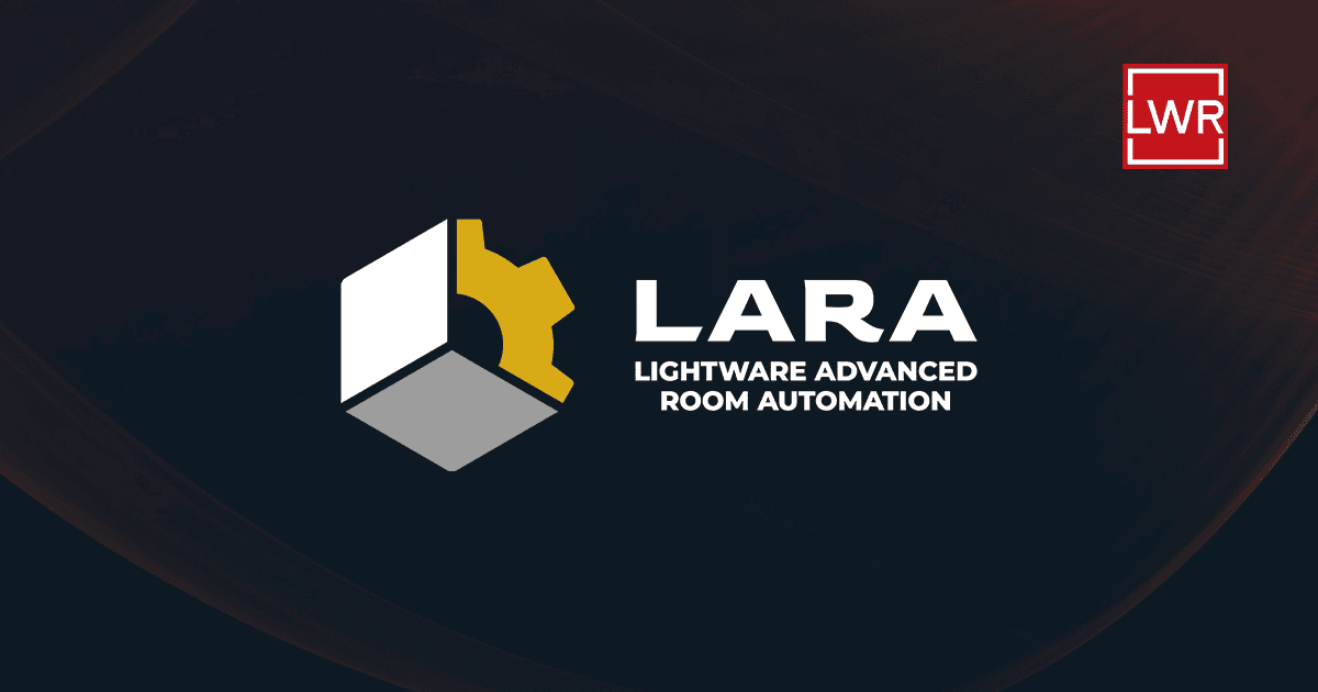 Lightware Advanced Room Automation | LARA
