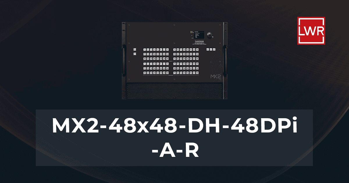 MX2-48x48-DH-48DPi-A-R | 4K Mixed DP & HDMI Matrix Switcher