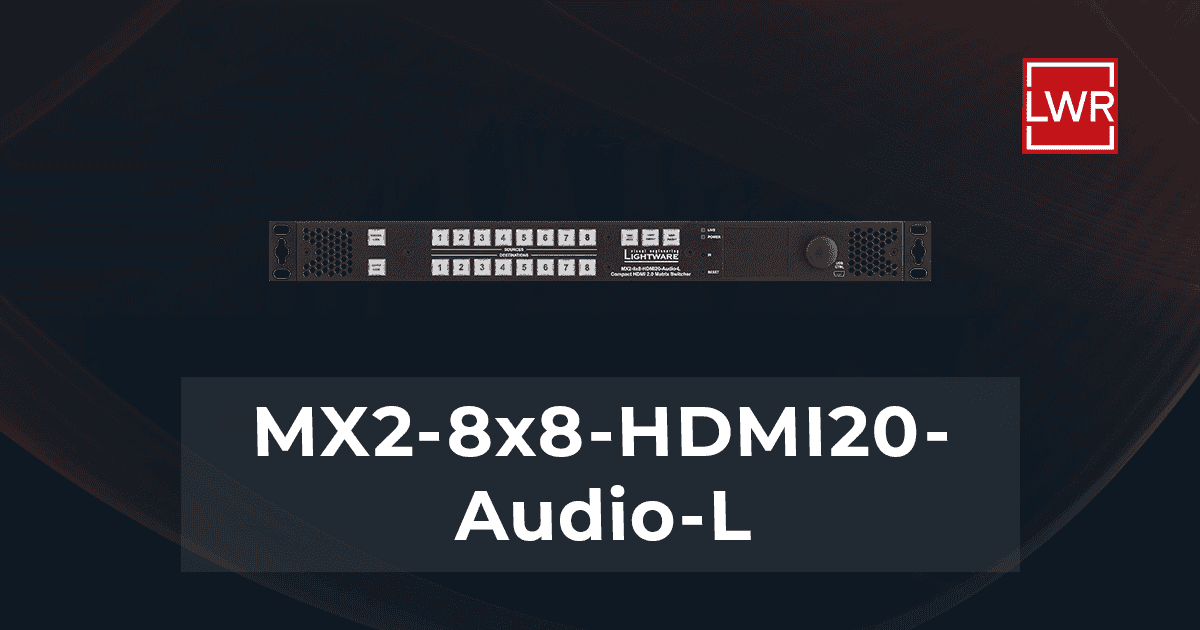 MX2-8X8-HDMI20-Audio-L | 4K HDMI Matrix Switcher
