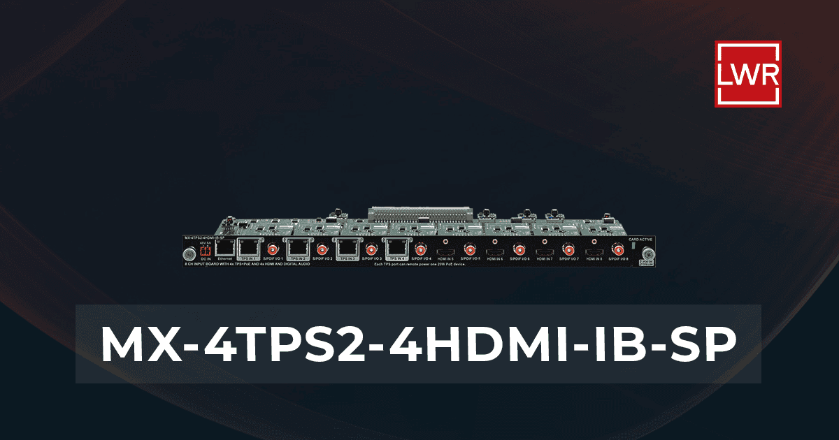 MX-4TPS2-4HDMI-IB-SP | 4-Port HDMI Input Board with PoE
