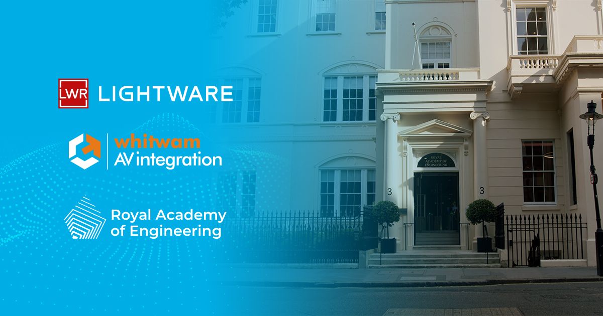 Lightware Solutions at Royal Academy of Engineering